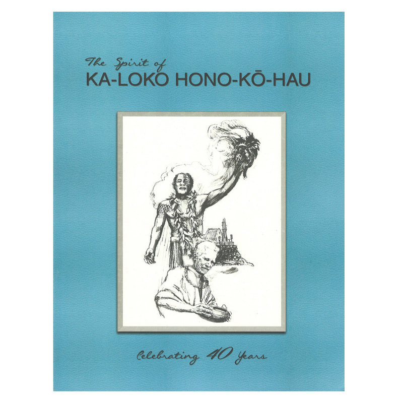 The Spirit of Ka-loko Hono-kō-hau – Hawaii Pacific Parks Association